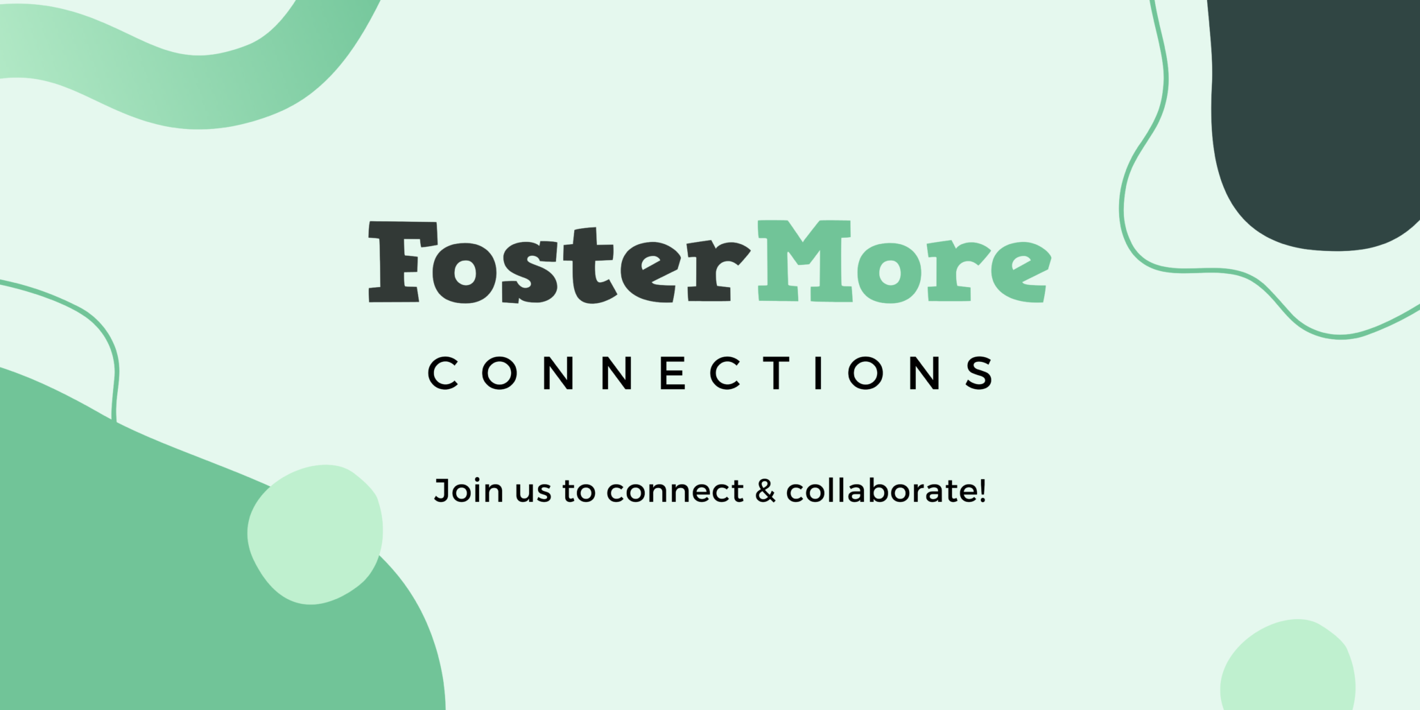 FosterMore - FosterMore Connections